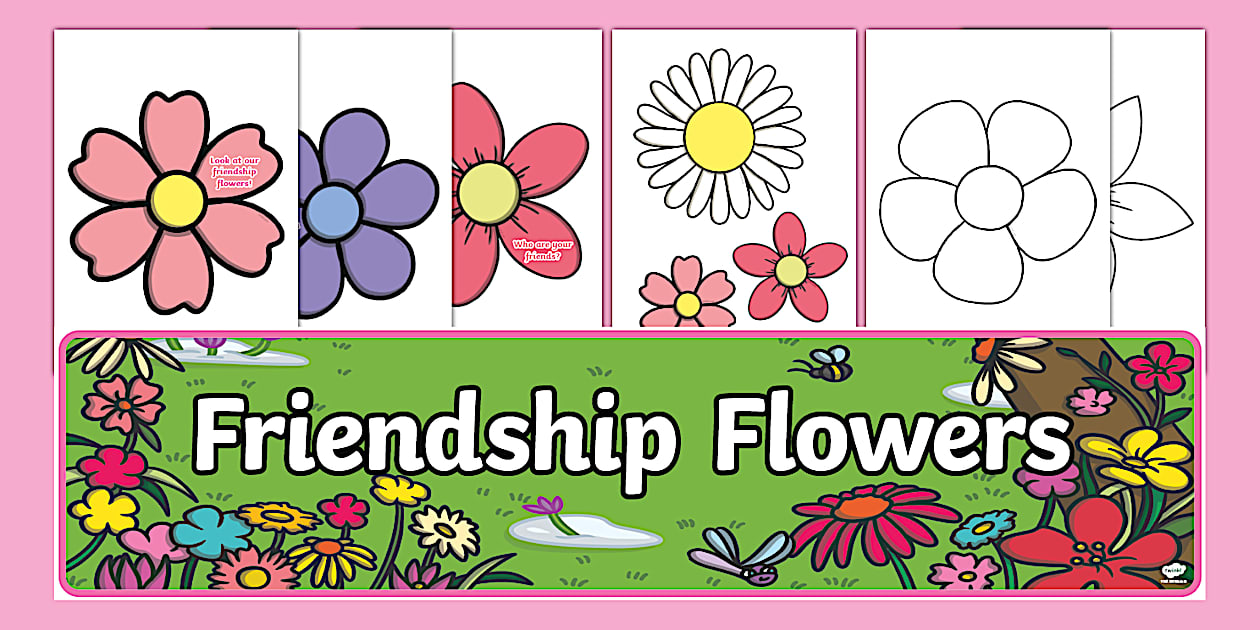 Friendship Flowers Activity and Display Pack | Twinkl | EYFS
