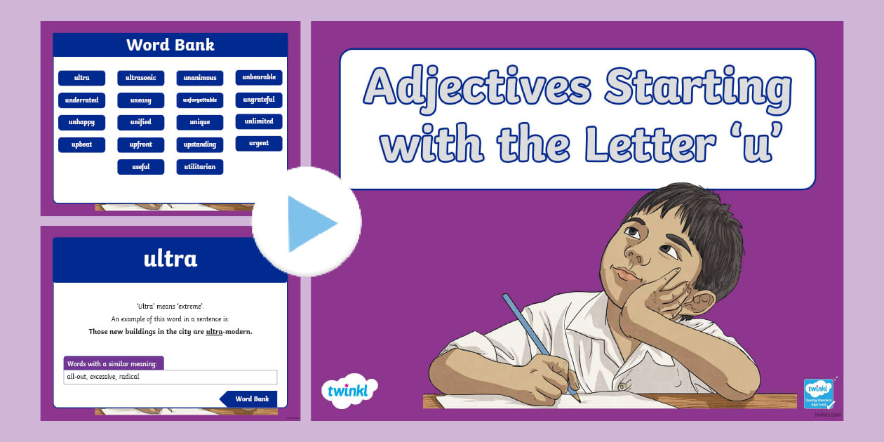 Adjectives Starting with the Letter 'u' PowerPoint - Twinkl