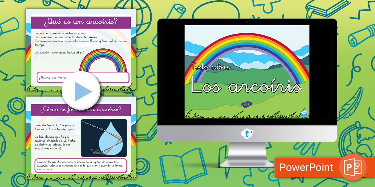 Presentación: Todo sobre los arcoíris - Twinkl