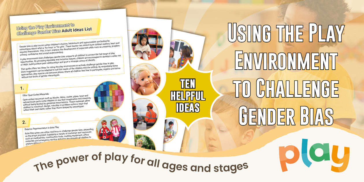Play - Challenge Gender Bias Adult Ideas List