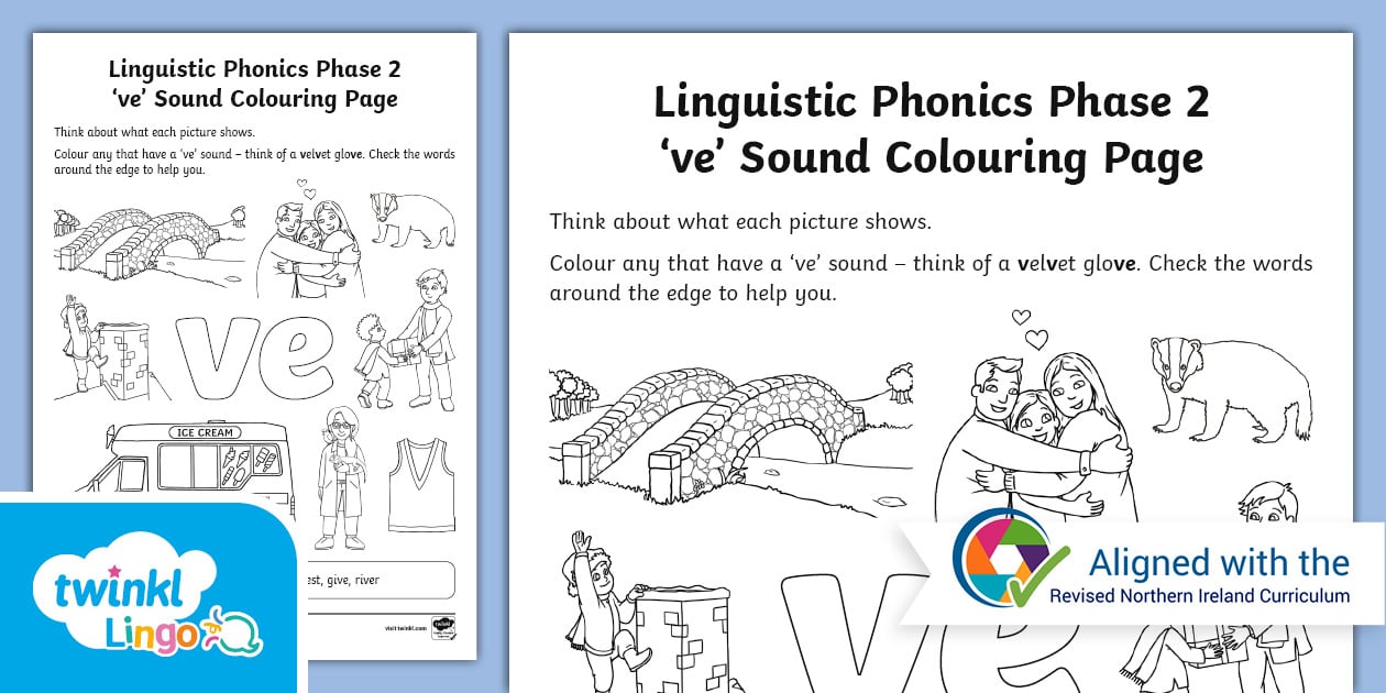 Linguistic Phonics Phase 2 've' Sound Colouring Page