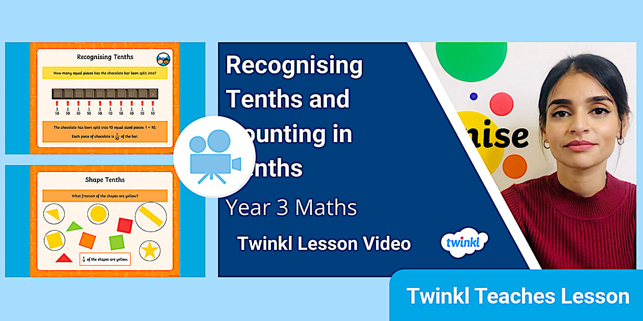 👉 Year 3 (Ages 7-8) Counting in Tenths: Video Lesson