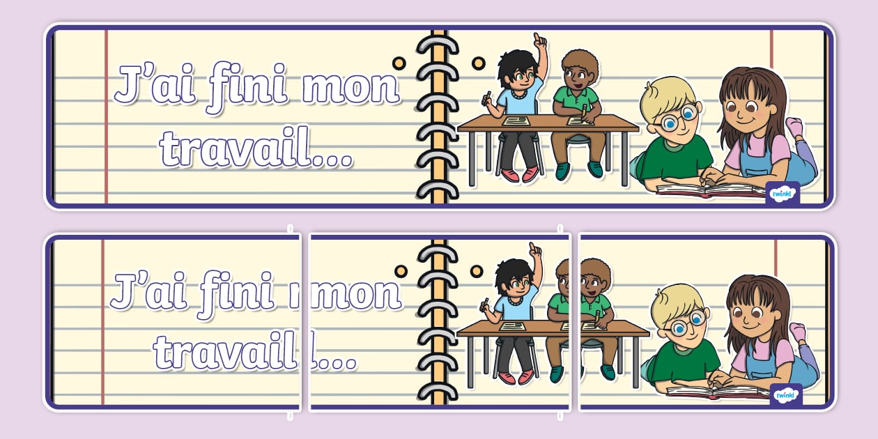 Banderole d'affichage : J'ai fini mon travail... - Twinkl