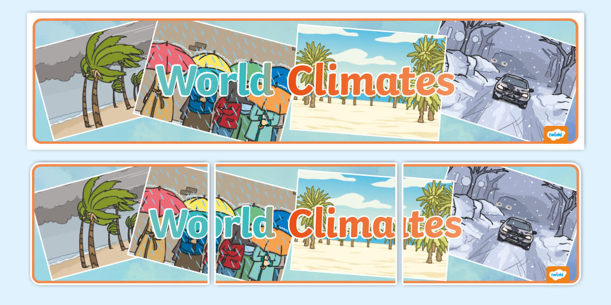 👉 World Climates Display Banner - Twinkl - KS1 - Twinkl