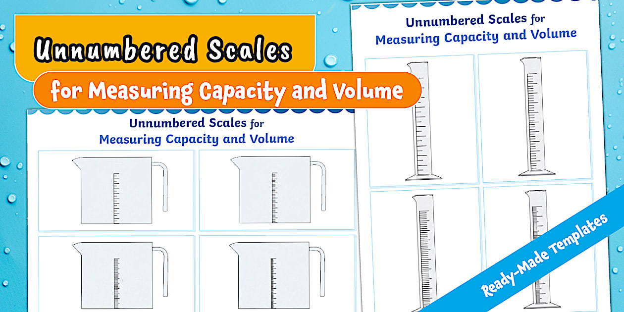 👉 KS2 Unnumbered Scales for Measuring Capacity and Volume Template
