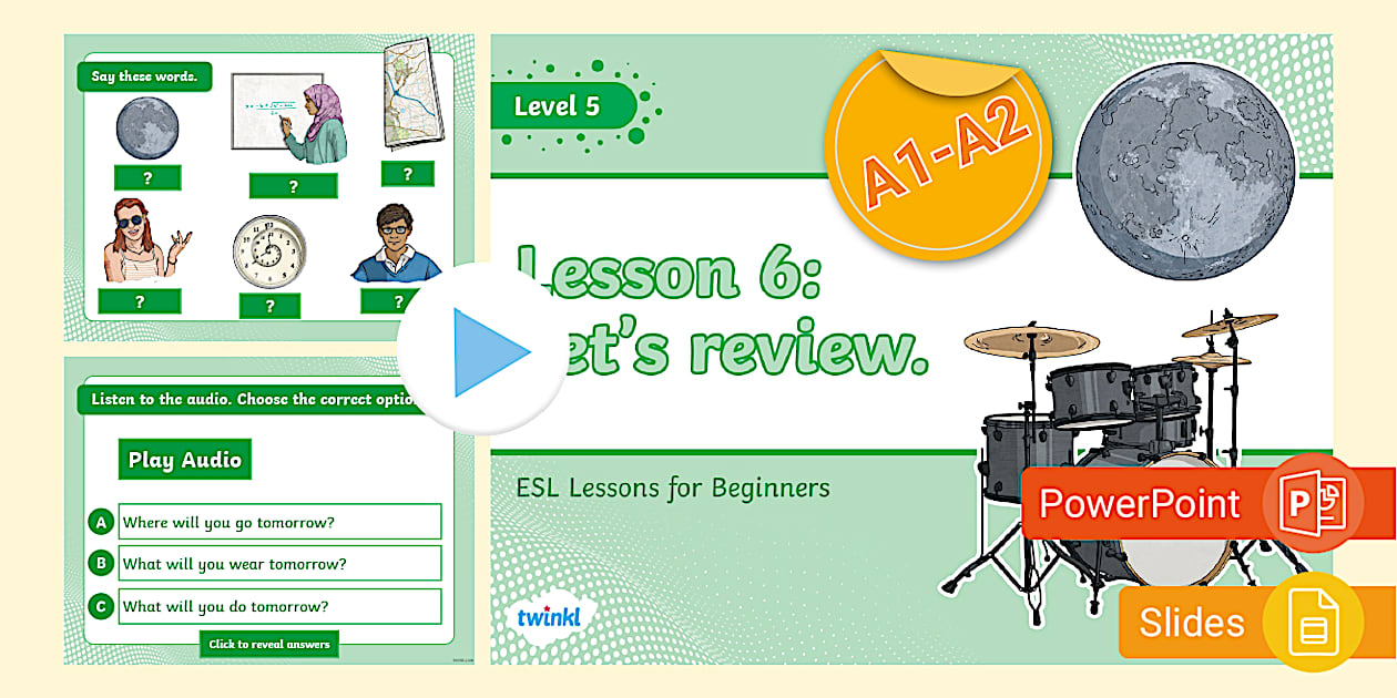 ESL Curriculum: Level 5, Lesson 6 (teacher made) - Twinkl