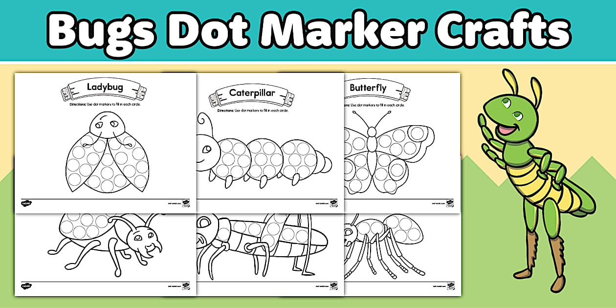 Bugs Dot Marker Crafts