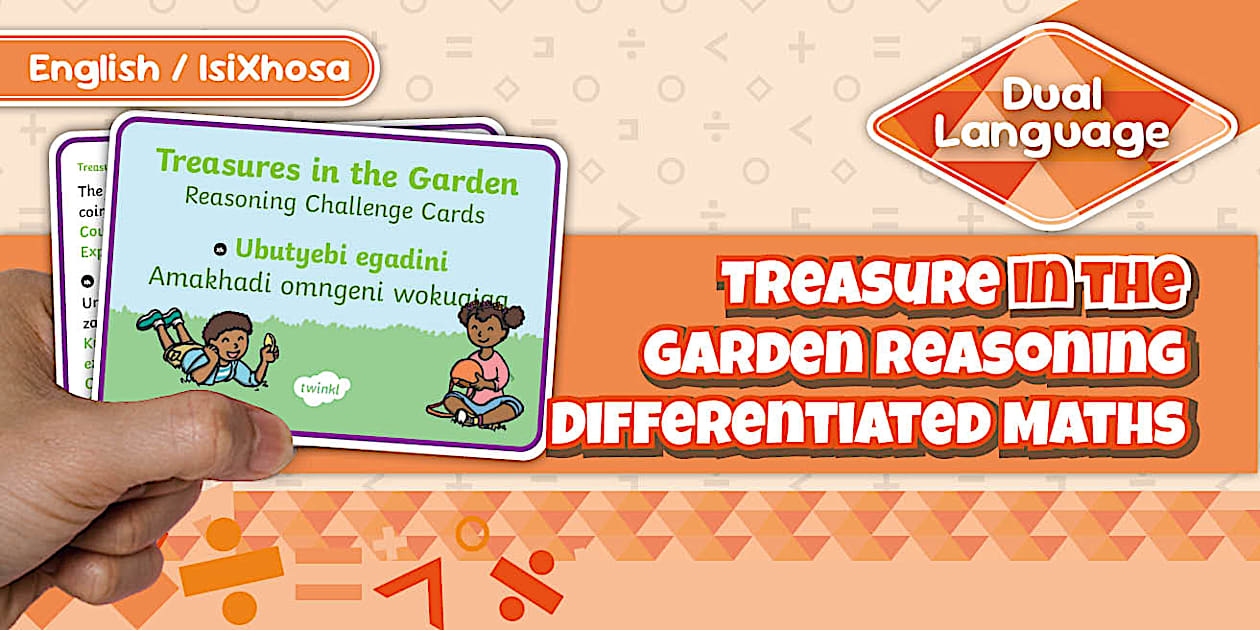 Grade 4 Maths Term 3 - Year 2 Treasure in the Garden Reasoning ...