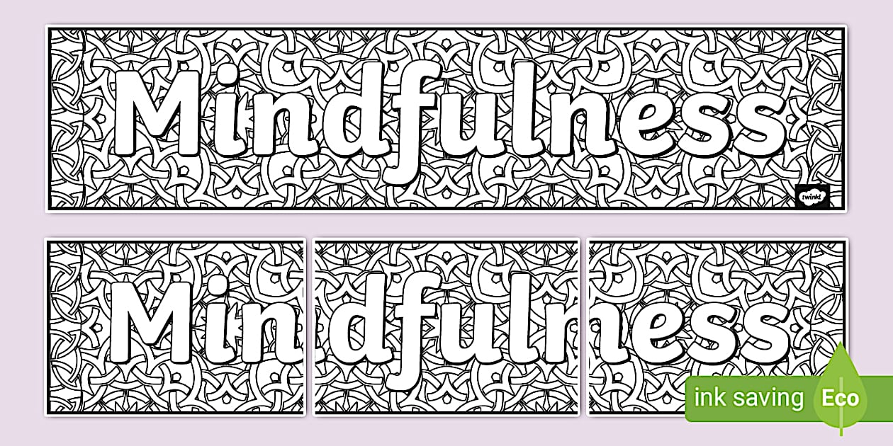 Mindfulness Colouring Display Banner (teacher made) - Twinkl