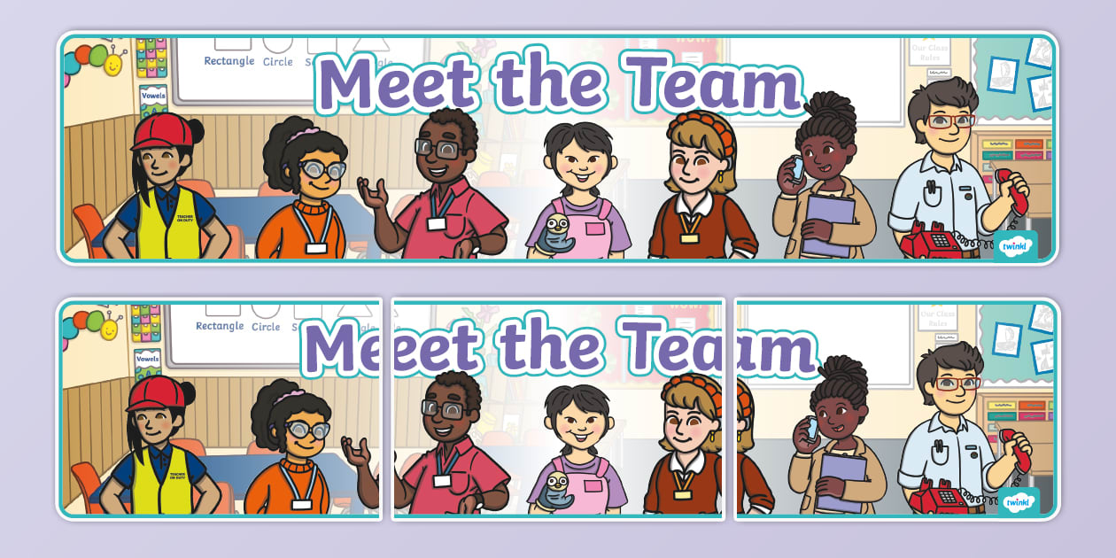 Meet The Team Display Banner (teacher made) - Twinkl