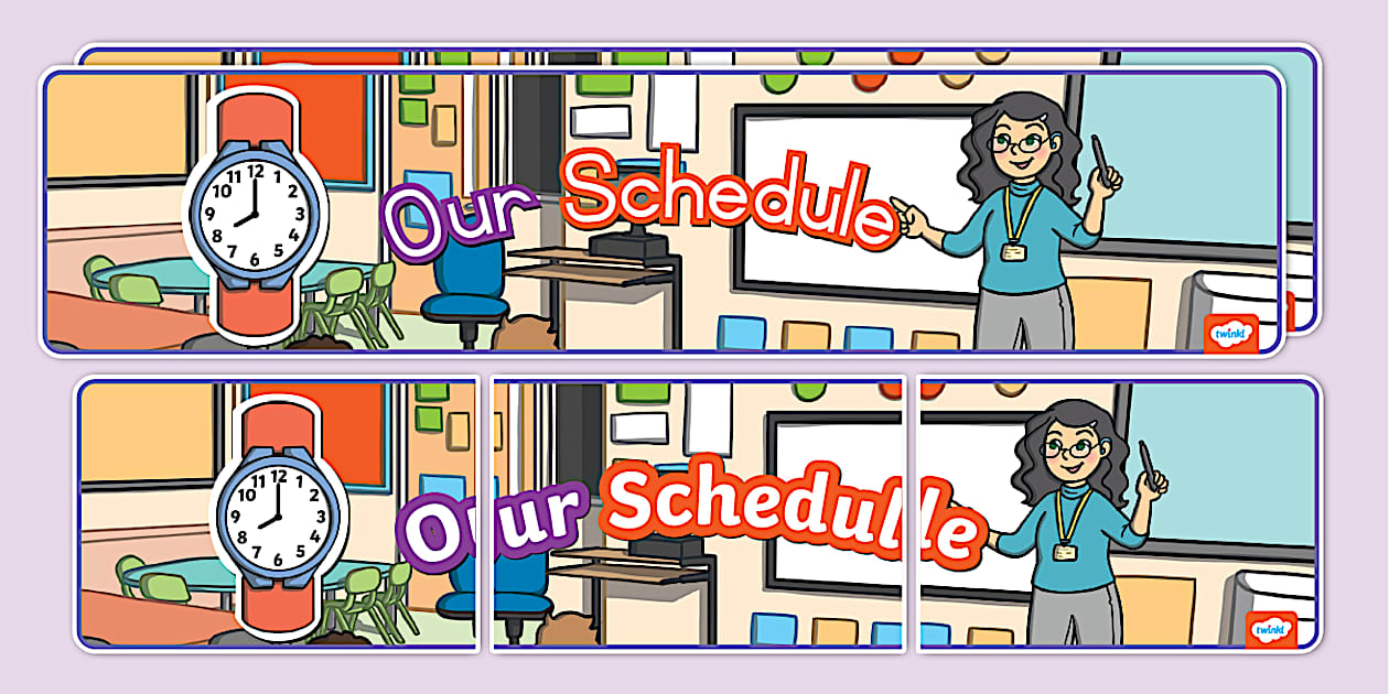 Our Schedule Display Banner (teacher made) - Twinkl