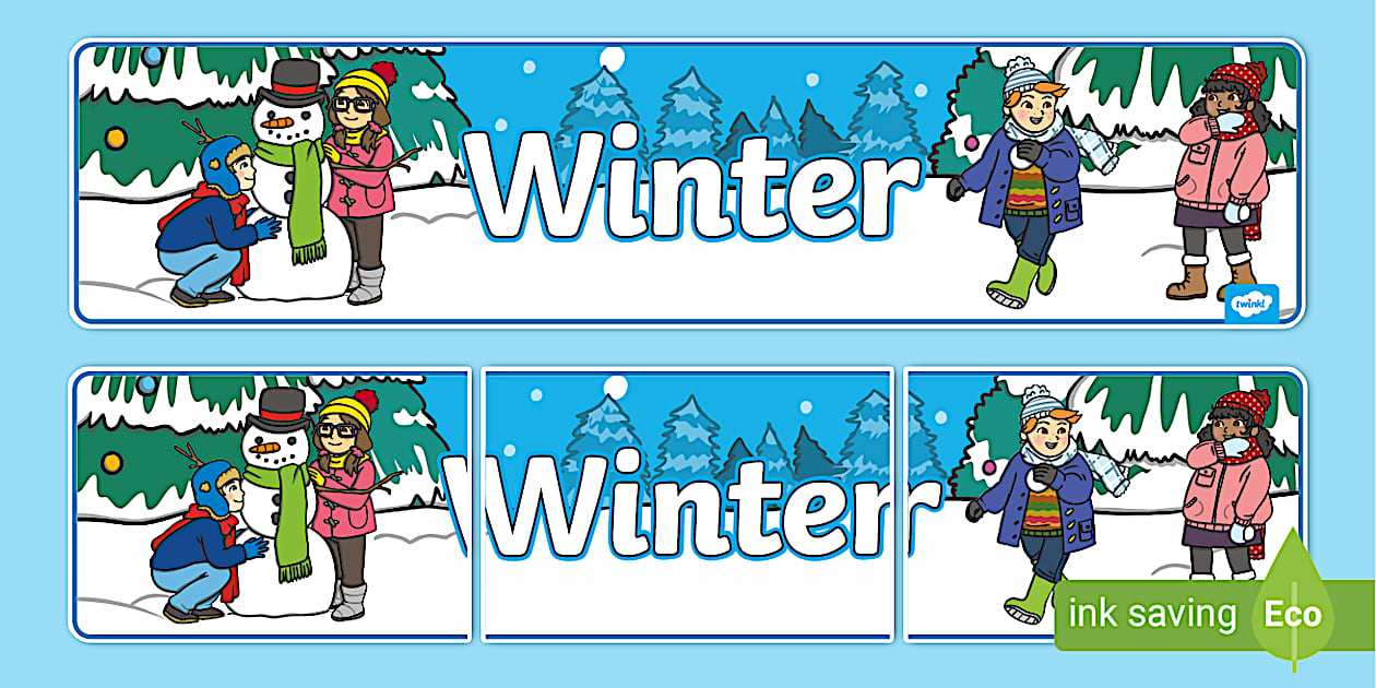 Winter Season Display Banner (teacher made) - Twinkl