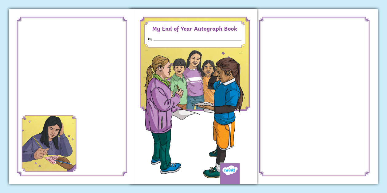 End of Year Autograph Book Template (teacher made) - Twinkl