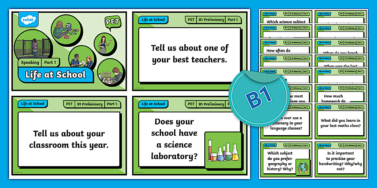 B1 Preliminary (PET) Speaking Part 1 Cards (Life at School)