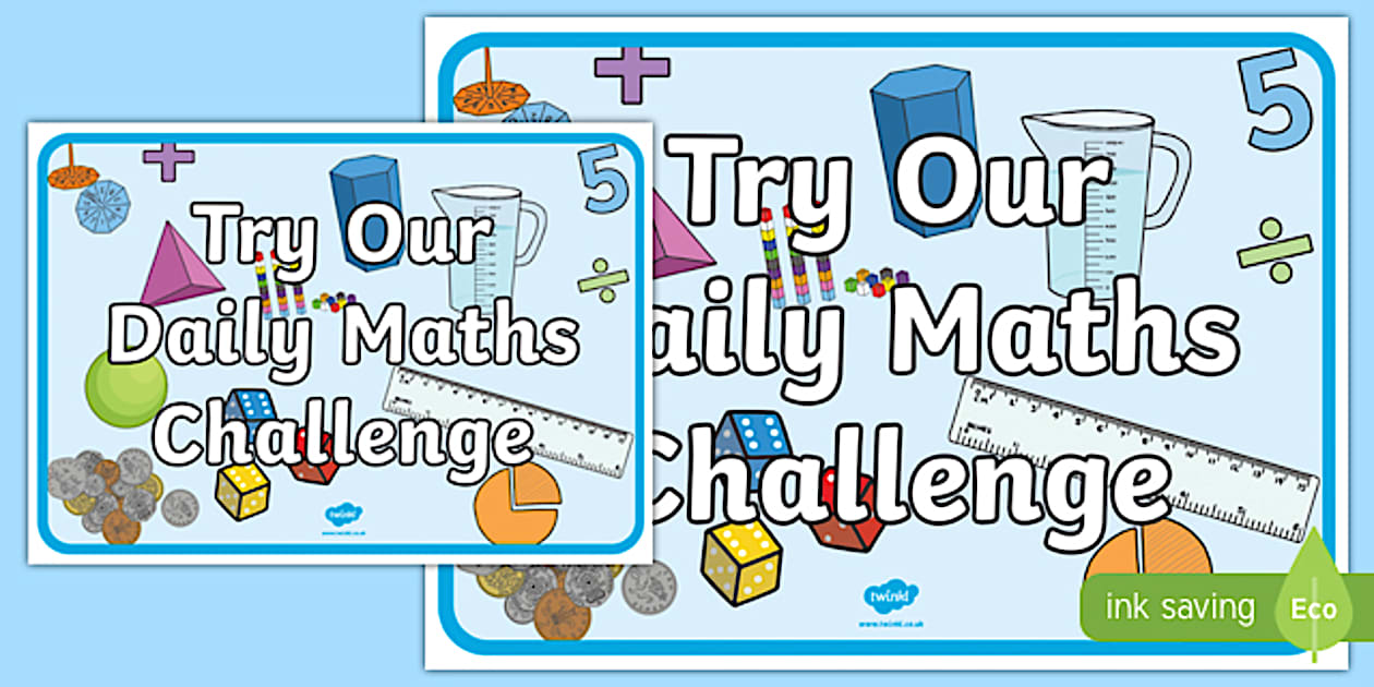 Editable Try Our Daily Maths Challenge Display Poster