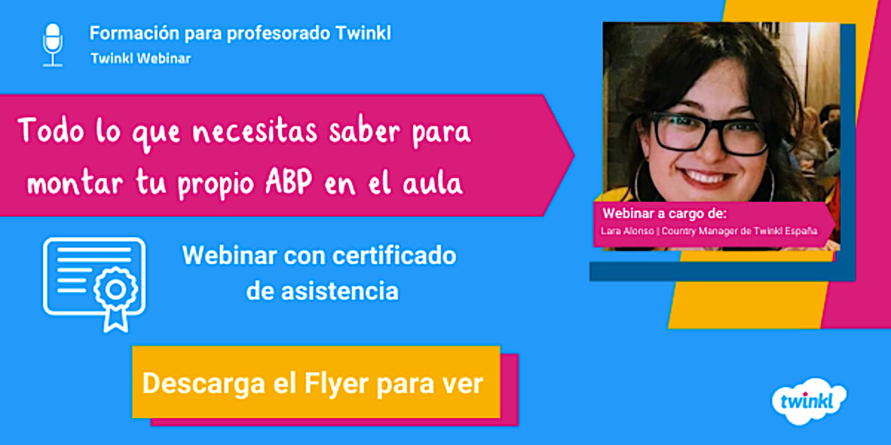 Webinar: Todo lo que necesitas saber para montar tu propio ABP en el aula