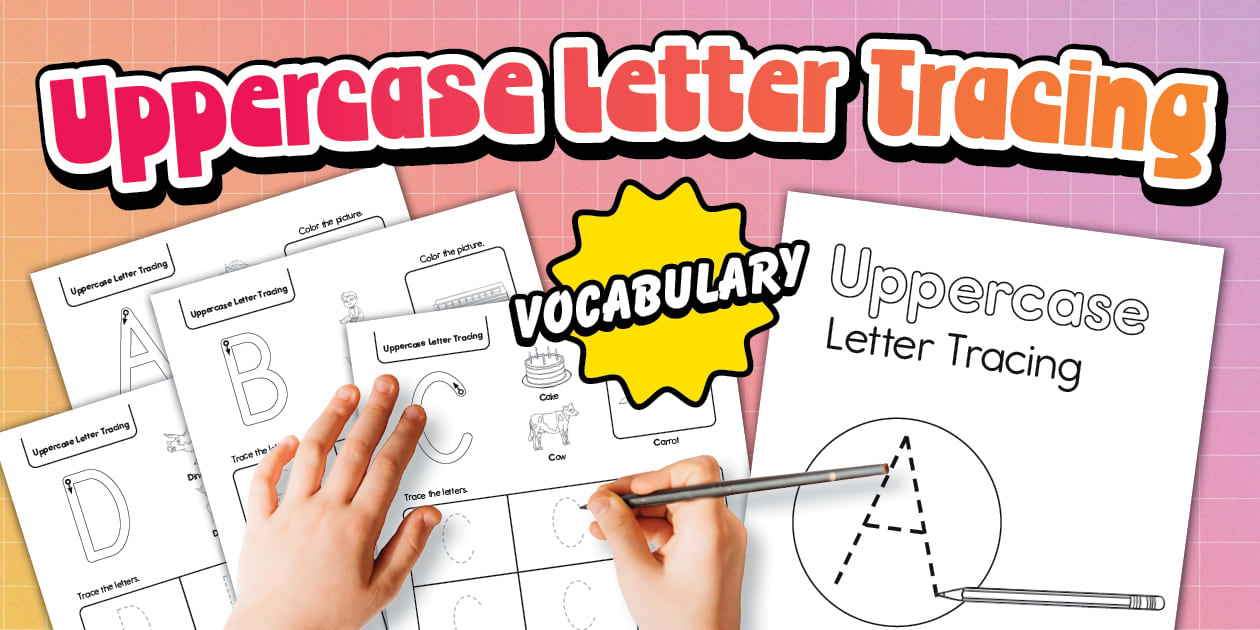 Kindergarten Trace Uppercase Letters Worksheets | Twinkl USA