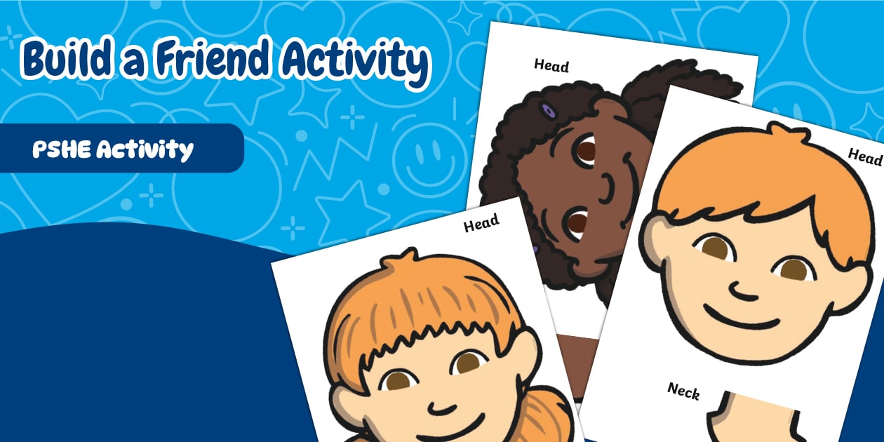 Build a Friend Activity