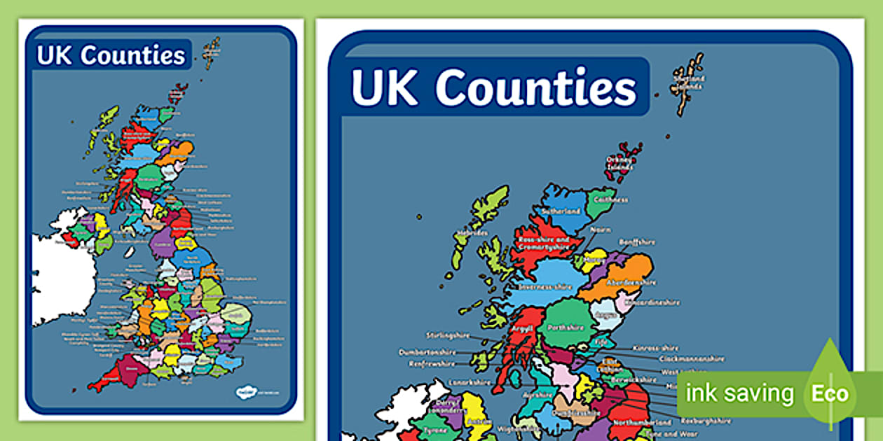 Editable Map of UK Counties Display Poster - Twinkl