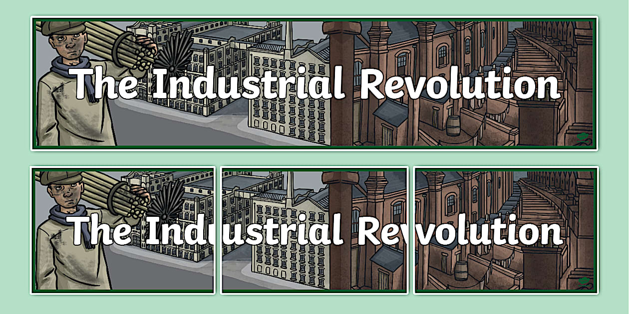 Cursive The Industrial Revolution Display Banner - Twinkl