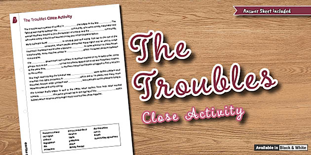 The Troubles Cloze Activity Sheet