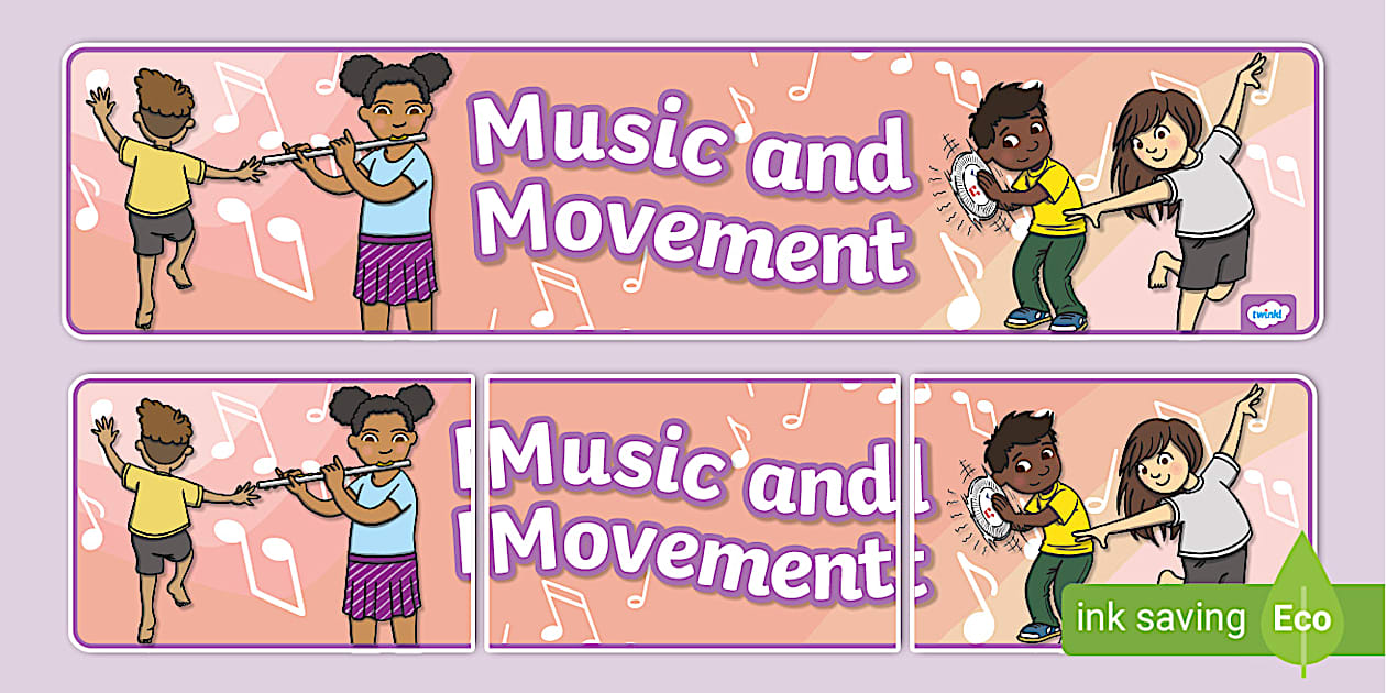 Music and Movement Display Banner (teacher made) - Twinkl
