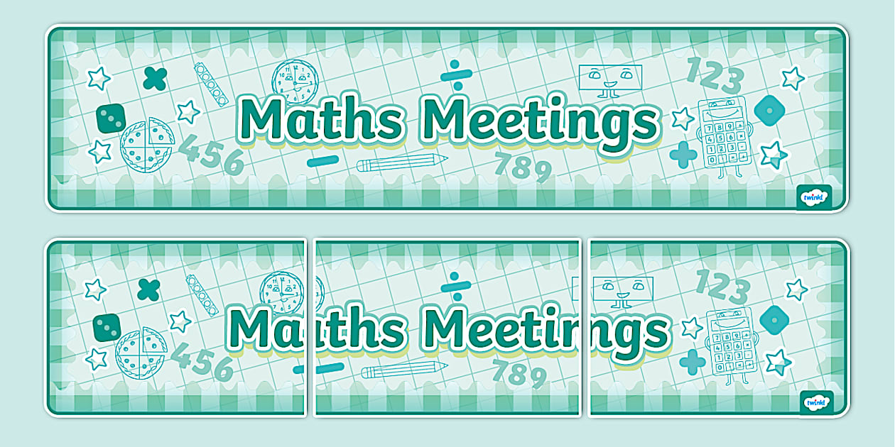Maths Meetings Display Banner (teacher made) - Twinkl