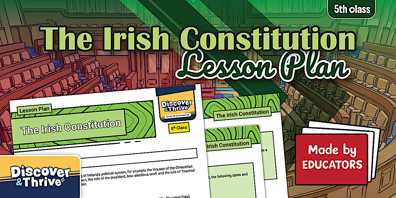 Lesson Plan Irish Constitution 5th and 6th Class