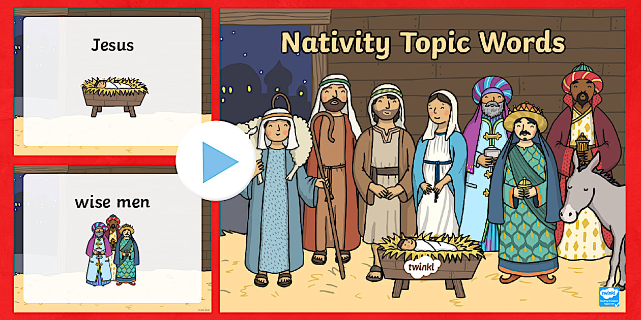 Nativity Topic Words PowerPoint (Teacher-Made) - Twinkl
