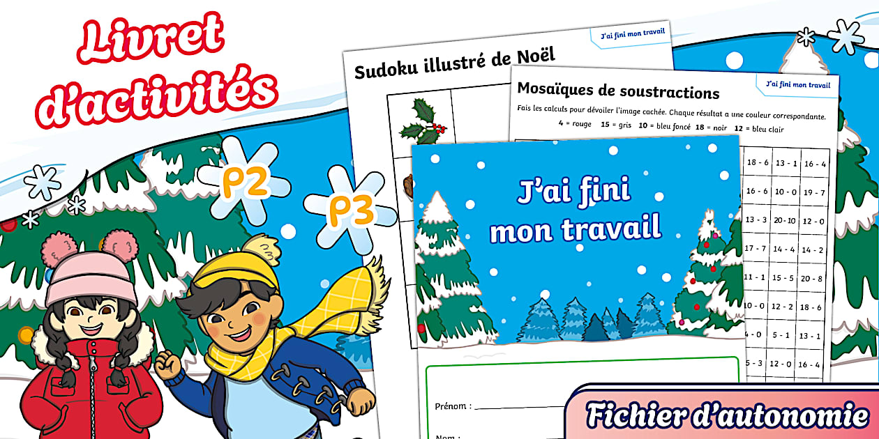 J'ai fini mon travail - Livret d'activités P2/P3 - édition hiver
