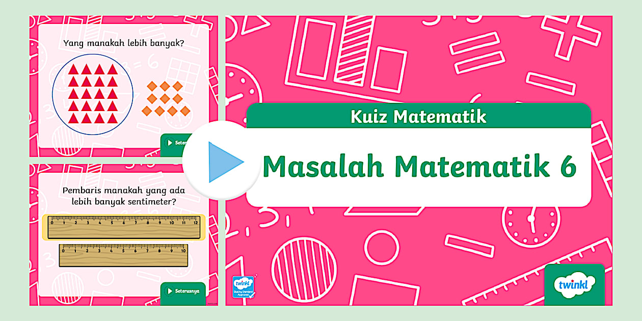 Quiz Matematik - Masalah Matematik 6 (teacher made) - Twinkl