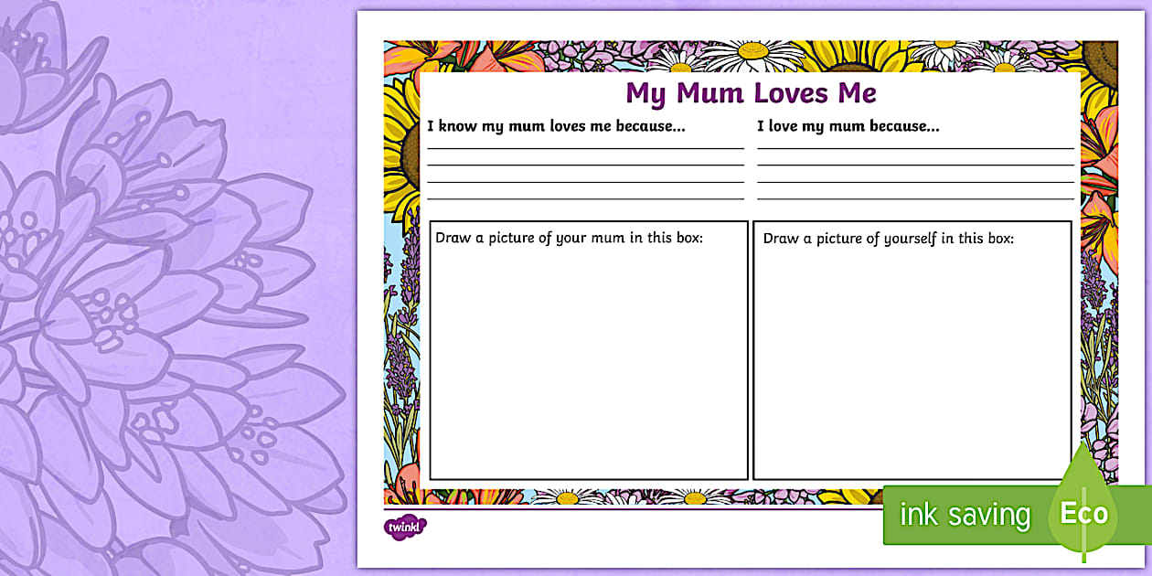 Black and White My Mummy Loves Me Writing Template - Twinkl