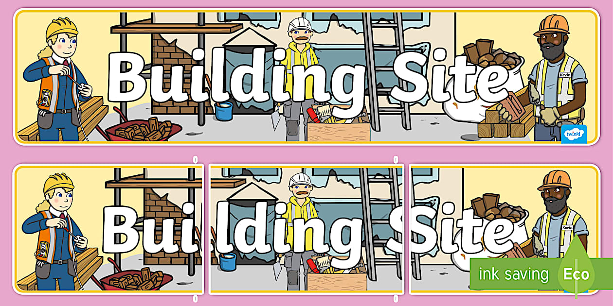 Building Site Display Banner (teacher made) - Twinkl
