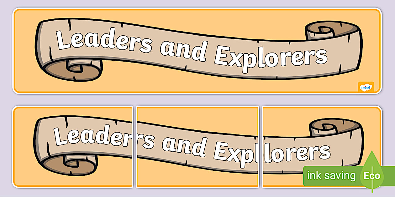 Leaders and Explorers Display Banner - (teacher made)