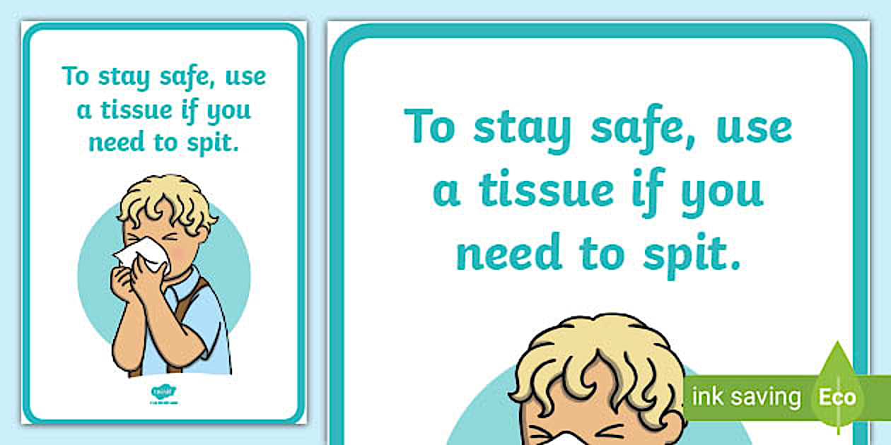 To Stay Safe, Use a Tissue If You Need to Spit - Twinkl