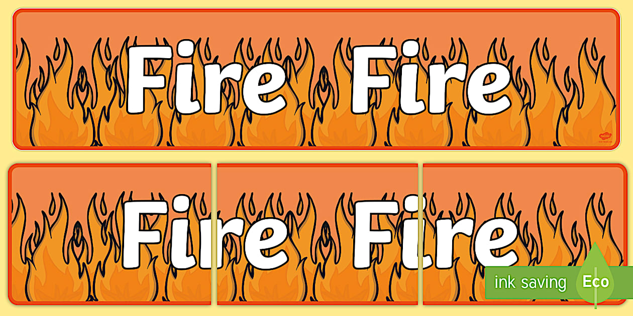 👉 Fire Fire Display Banner (Teacher-Made) - Twinkl