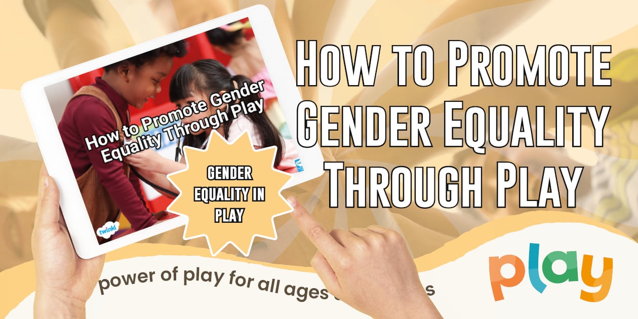How to Promote Gender Equality Through Play - PowerPoint