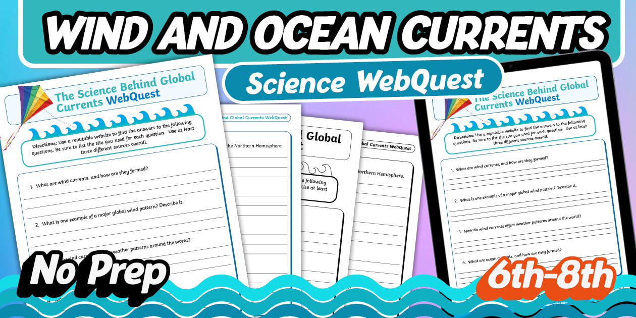 Global Currents Science WebQuest for 6th-8th Grade - Twinkl