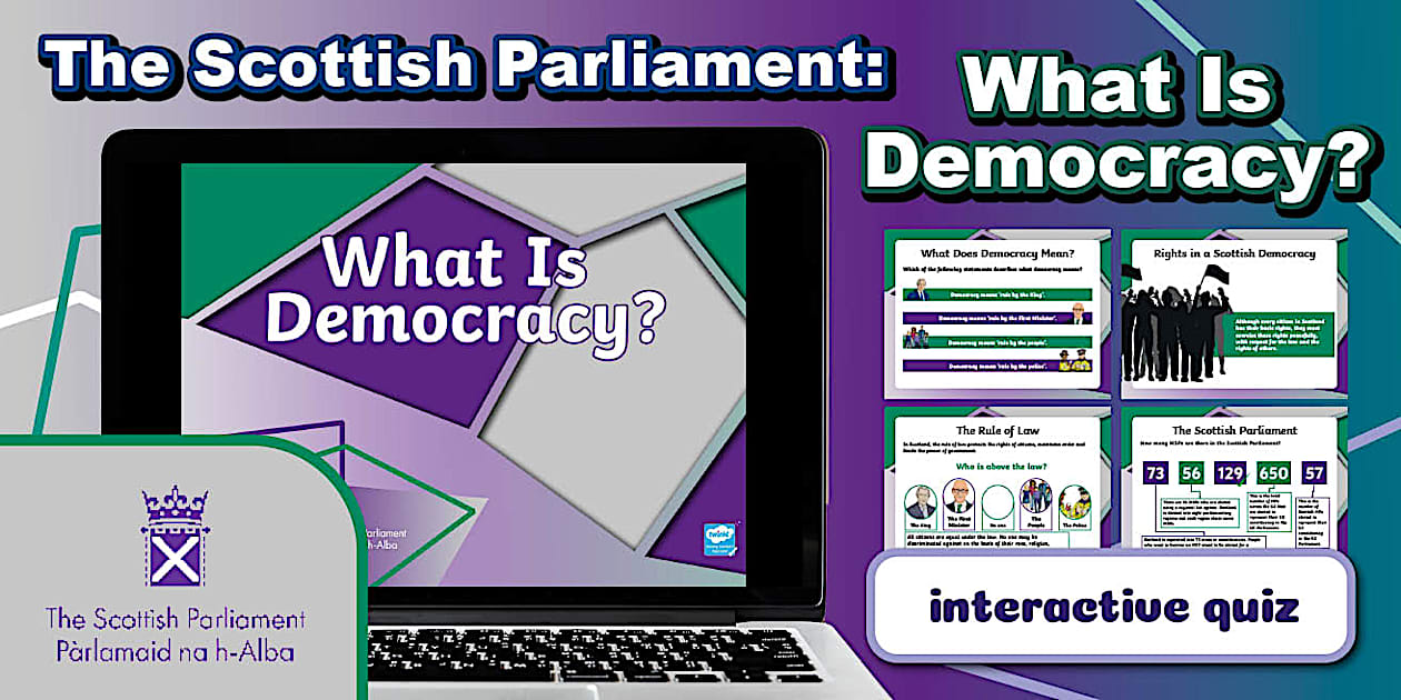The Scottish Parliament: Democracy Interactive PPT and Quiz