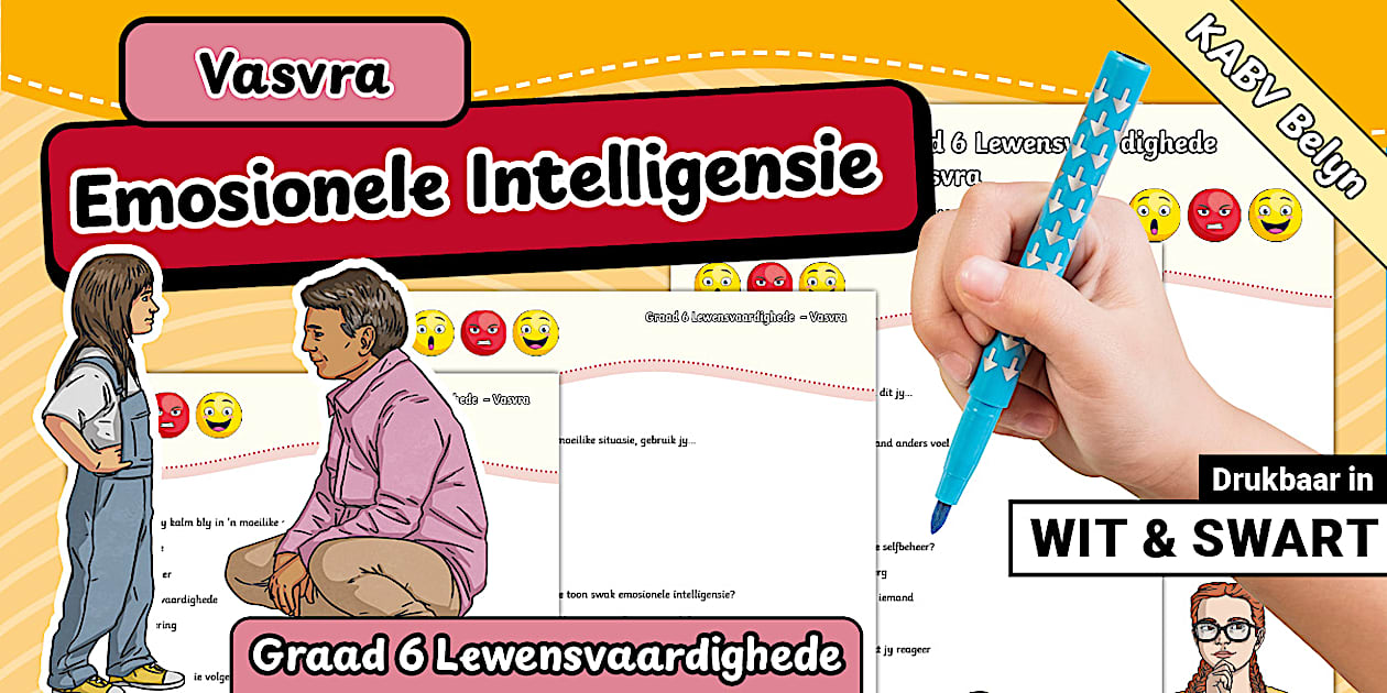 Graad 6 Lewensvaardighede - Kwartaal 2 - Emosionele Intelligensie - Vasvra