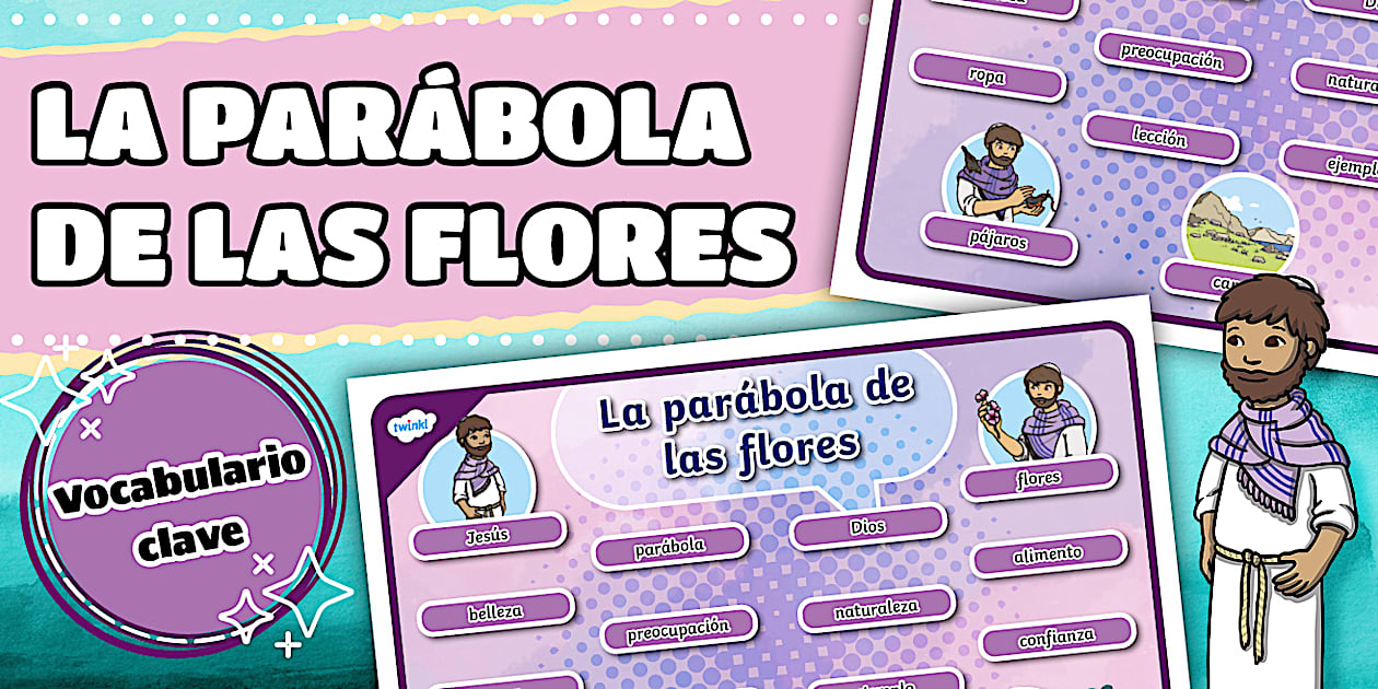 Vocabulario: Parábola de las flores