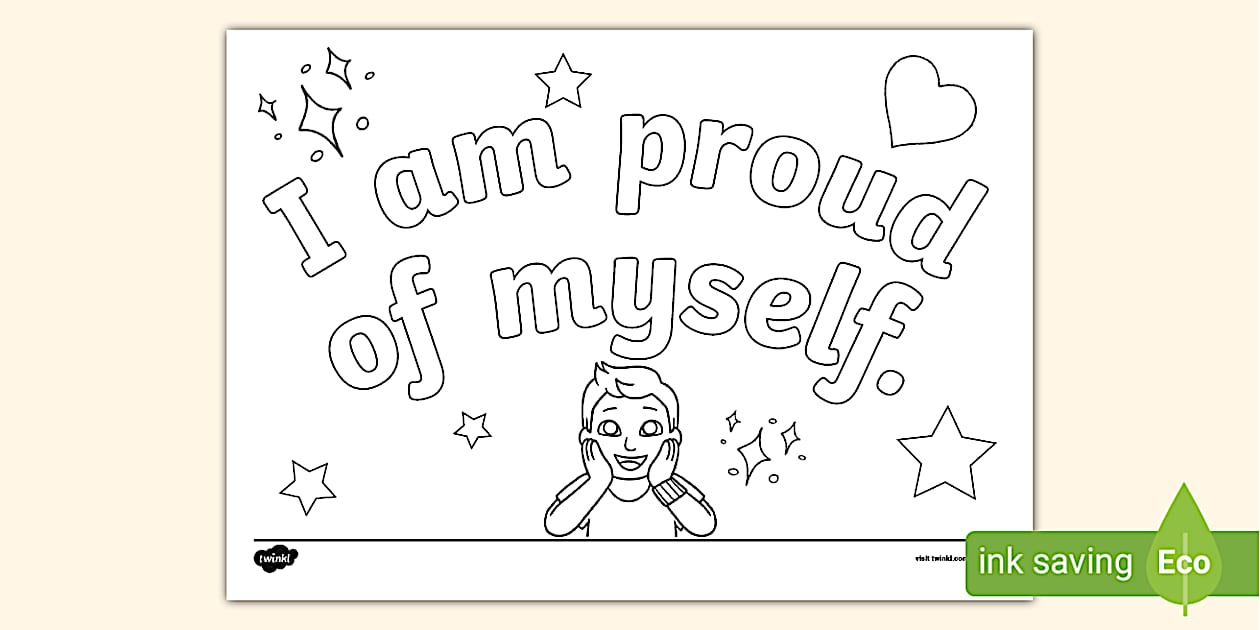 'I Am Proud of Myself' Colouring Page (teacher made)