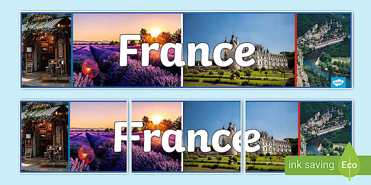 France Photo Display Banner (Teacher-Made) - Twinkl