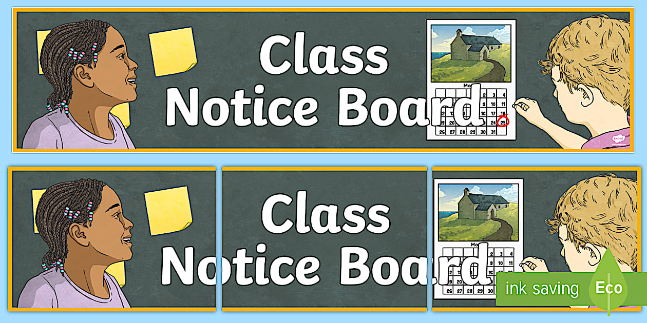 Class Notice Board Display Banner (teacher made) - Twinkl