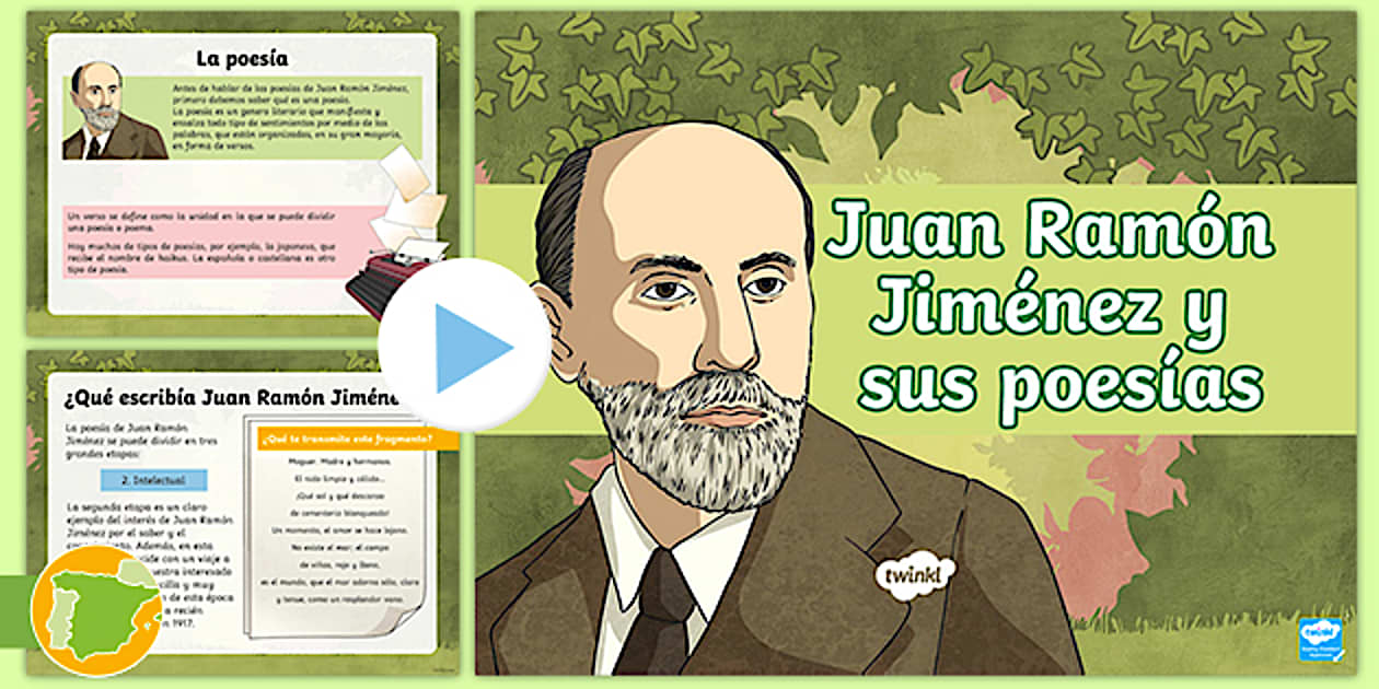 Presentación: Juan Ramón Jiménez y sus poesías - Twinkl