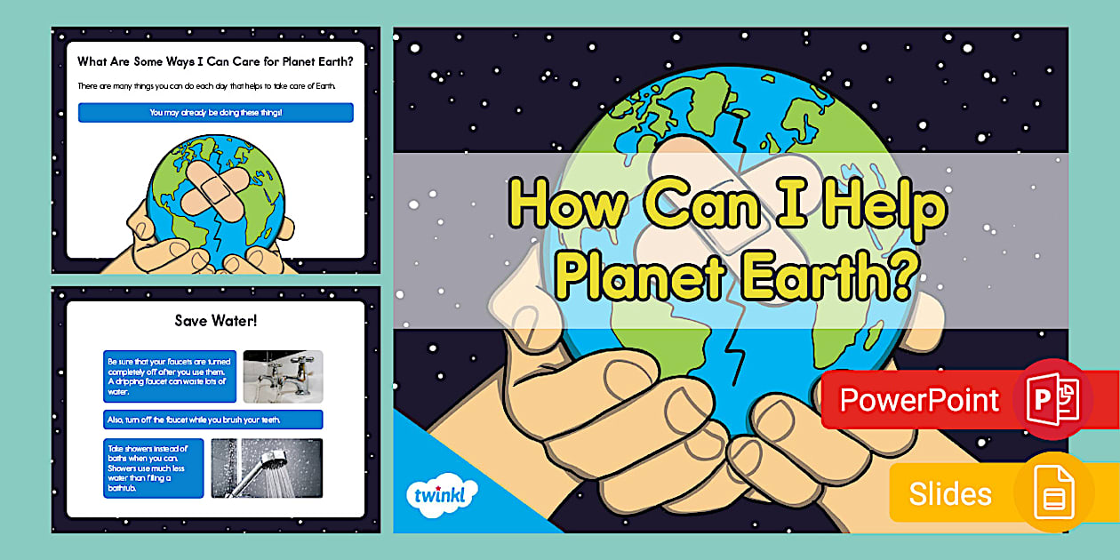 How Can I Protect the Earth PowerPoint | Twinkl USA - Twinkl
