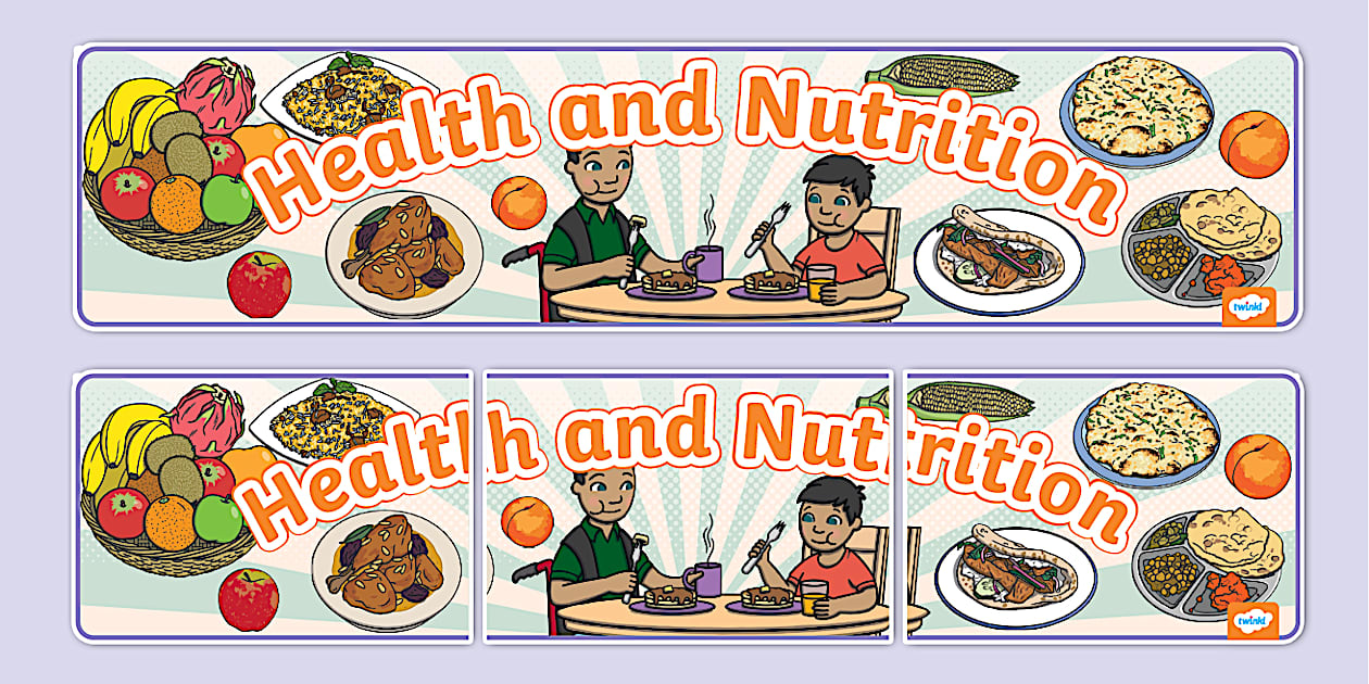 Health and Nutrition Display Banner (teacher made) - Twinkl