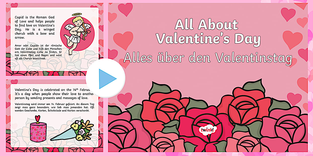 All About Valentine's Day PowerPoint English/German - EAl, German, All ...