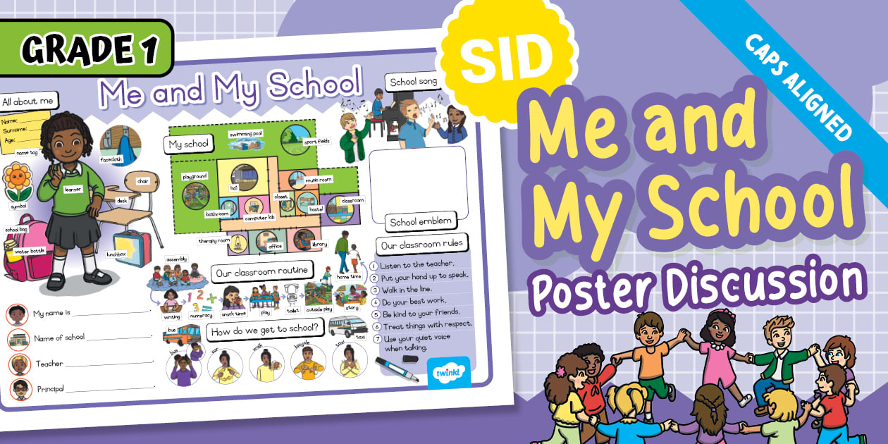 Grade 1 - Term 1 - Language - Me and My School - Poster Discussion ...