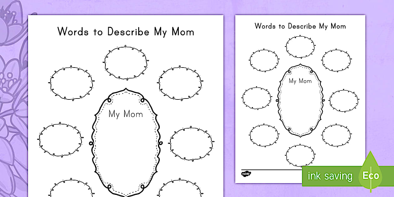 Words to Describe My Mom Template - Mother's Day - Twinkl